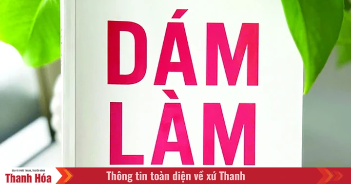 Dám làm - lãnh đạo kiên định trong khủng hoảng